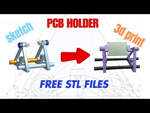 DIY pcb holder 3d print | free STL files - YouTube