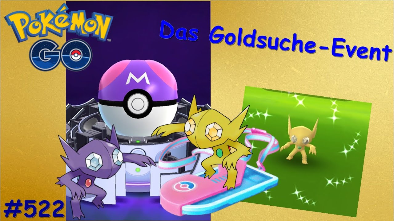 Mein Meisterball + Mega-Lucky Goldsuche-Event ⭐🤩 | Pokemon GO #522 ...
