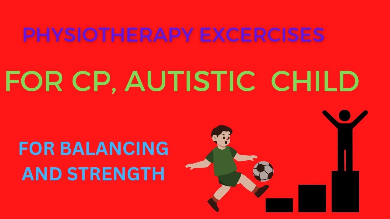 How to do physiotherapy excercises at home for CP child? /CP bachon ki ...