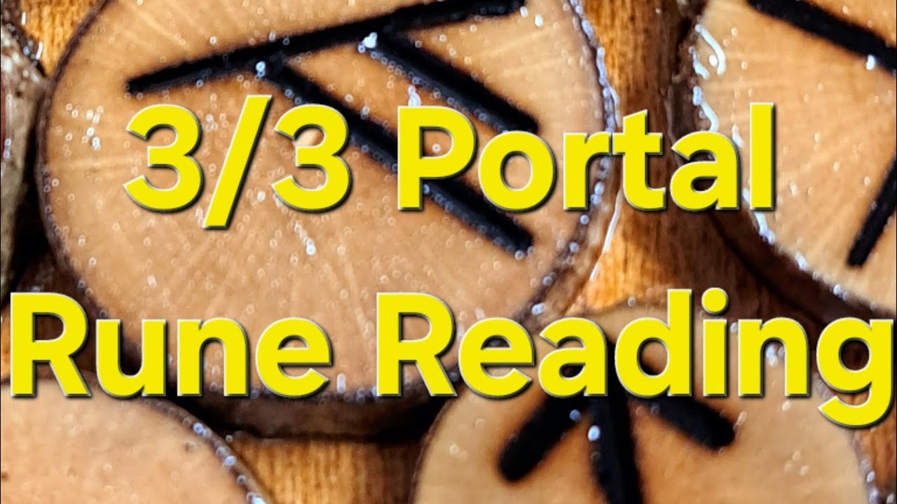 3/3 Portal Rune Reading Enjoy the Ride! - YouTube
