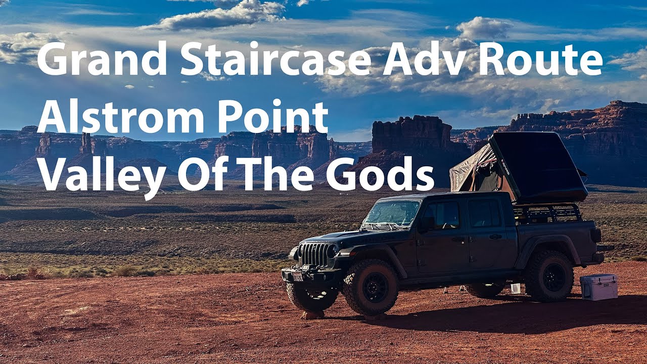 Grand Staircase Adv Route, Alstrom Point, Valley Of The Gods ...
