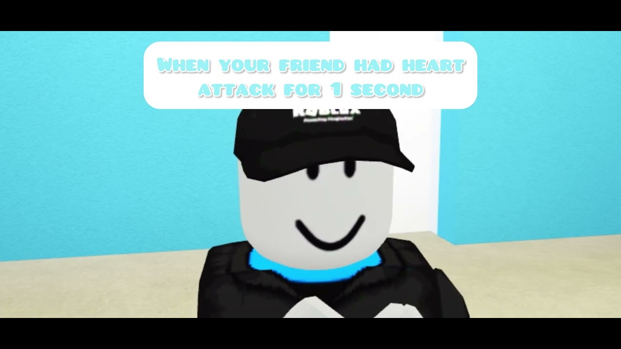When your friend has heart attack for 1 second - YouTube