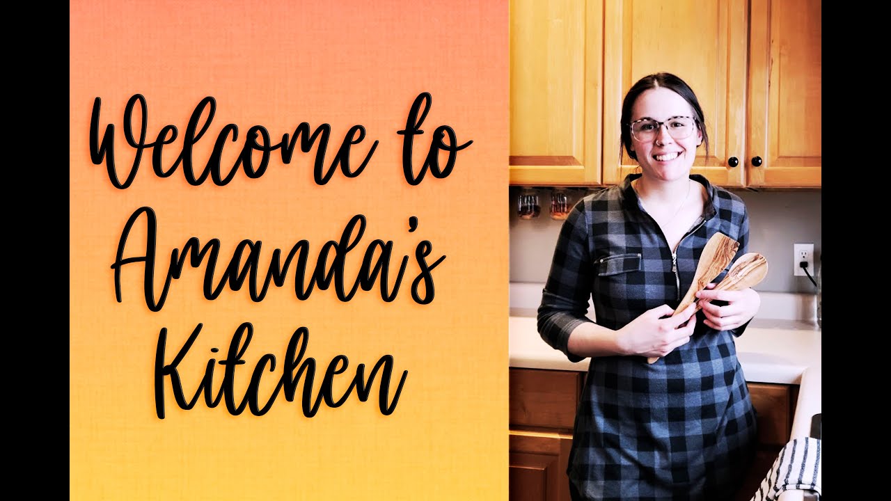 Welcome to Amanda's Kitchen! - YouTube