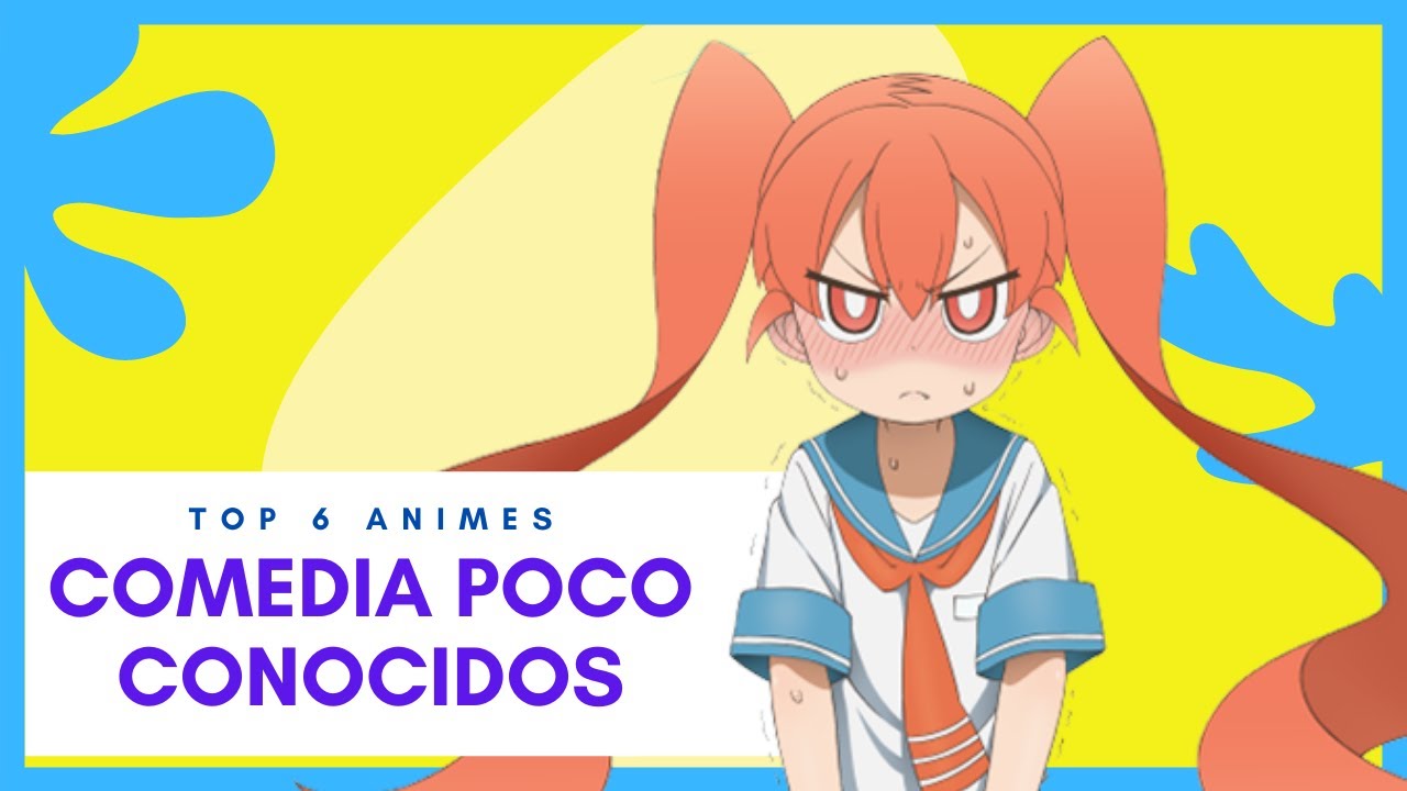 Top 6 animes de comedia - YouTube