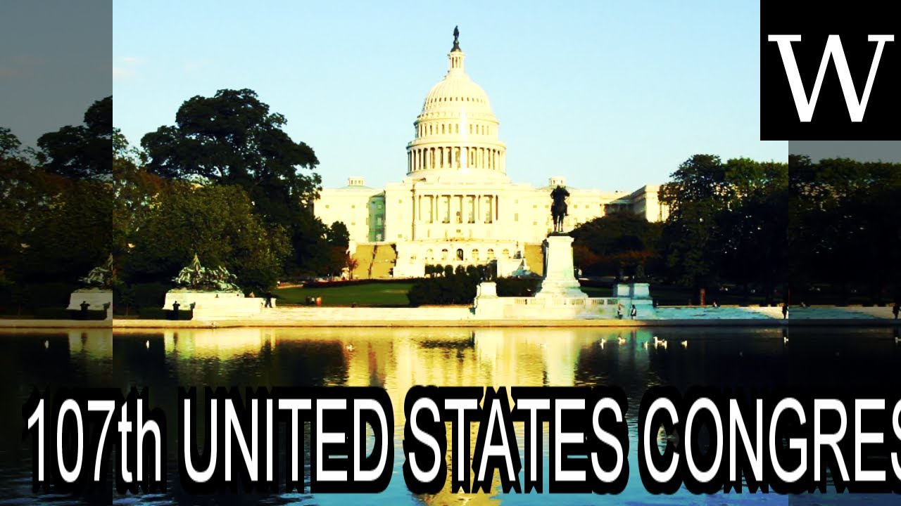 107th UNITED STATES CONGRESS - WikiVidi Documentary - YouTube