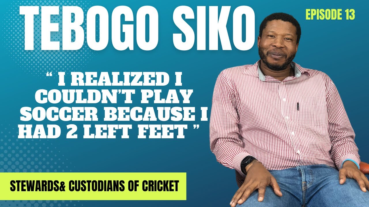 GAME ON| TEBOGO SIKO: CHANGING CRICKET THROUGH A BOTTOM-UP-TOP-DOWN ...