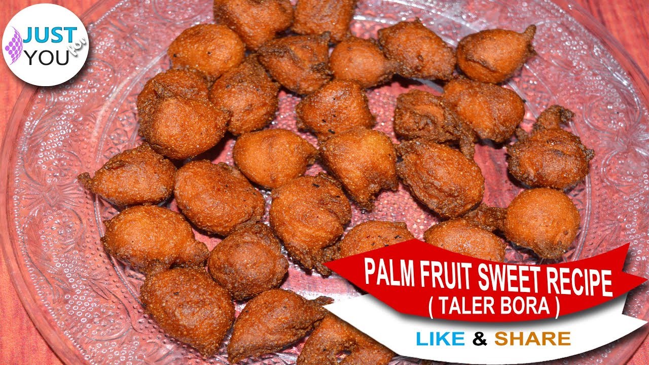 Palm Fruit Sweet Recipe Traditional Style | Taler Bora Bengali Recipe ...