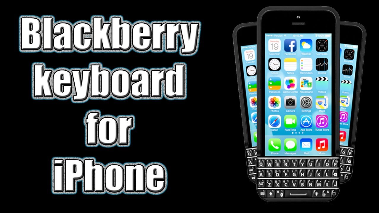 BlackBerry Keyboard For iPhone - YouTube