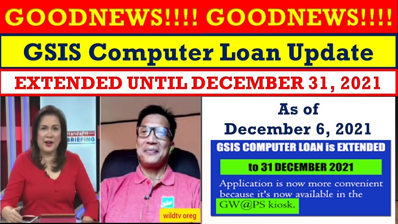 GSIS - COMPUTER LOAN UPDATE [EXTENDED UNTIL DECEMBER 31, 2021 ...