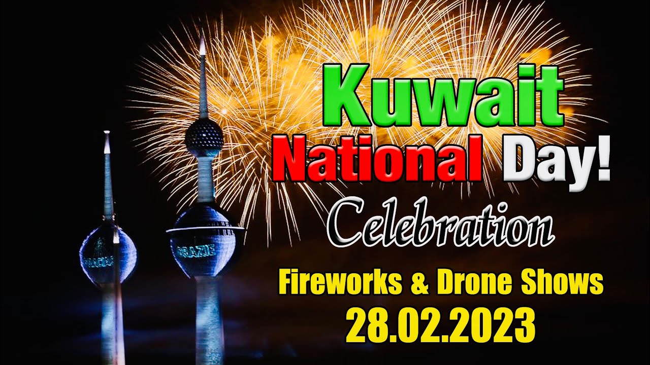 Kuwait National Day! Fireworks & Drone Shows, 28.02.2023 - YouTube