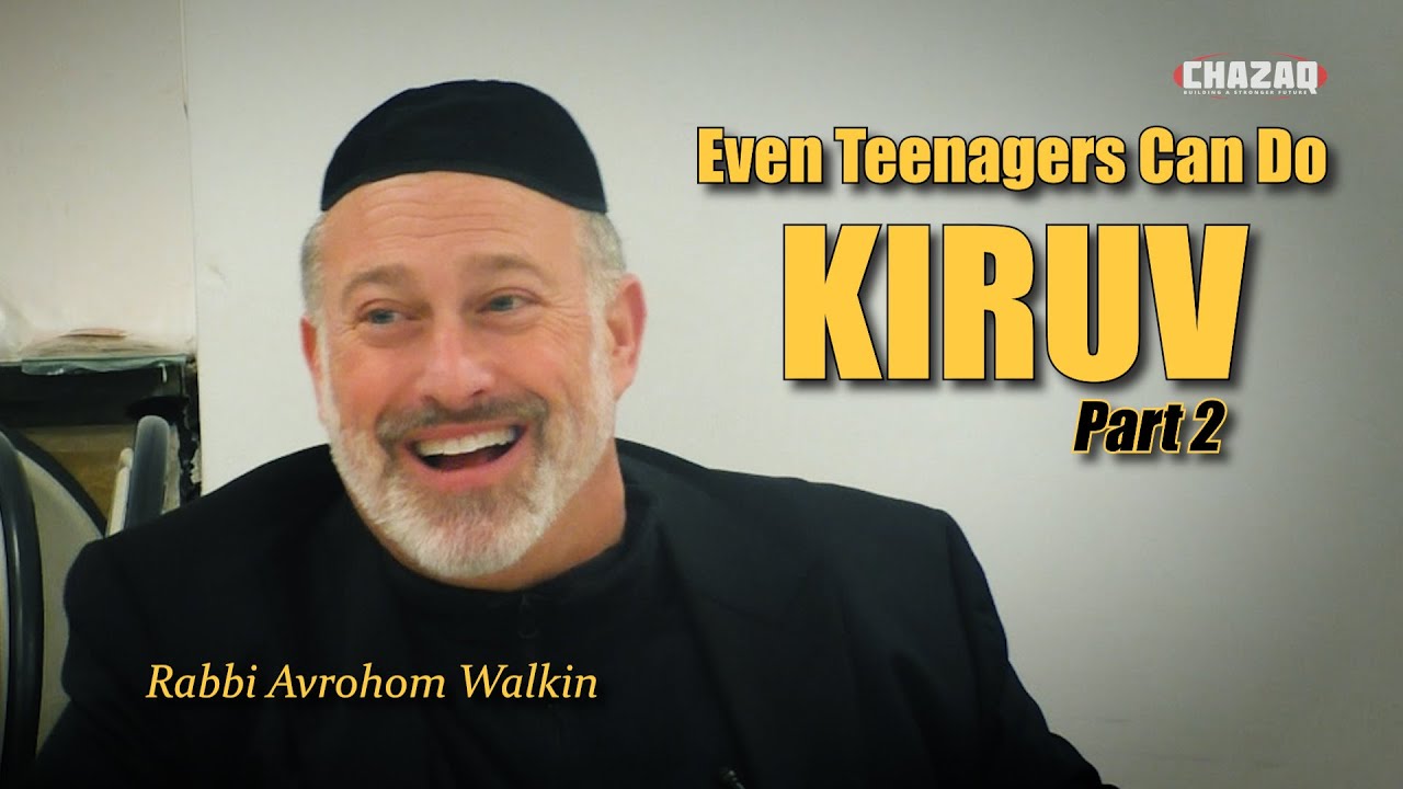 Even Teenagers can do Kiruv (PART 2) FOR TEENAGERS | Rabbi Avrohom ...