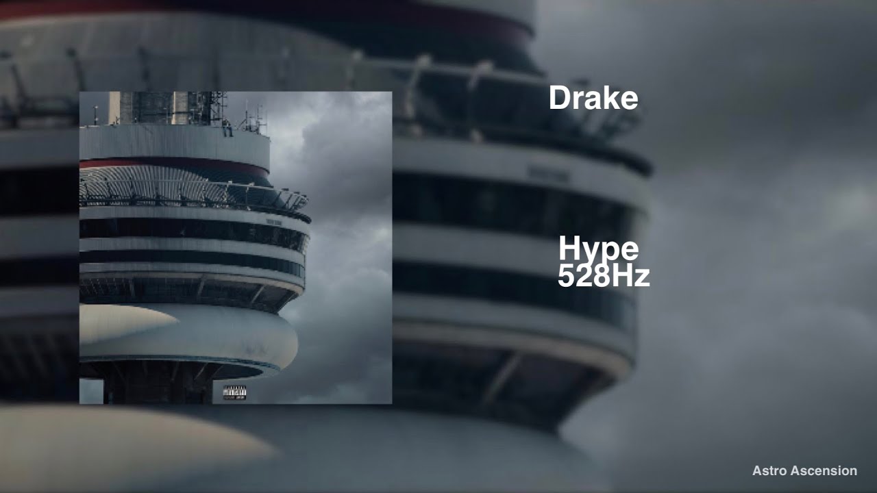Drake - Hype [528Hz Heal DNA, Clarity & Peace of Mind] - YouTube Music