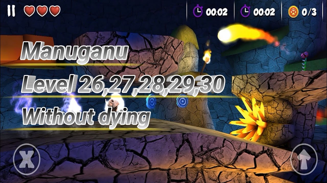 Manuganu, Chapter 3 Night time, Level 26,27,28,29,30 without dying ...