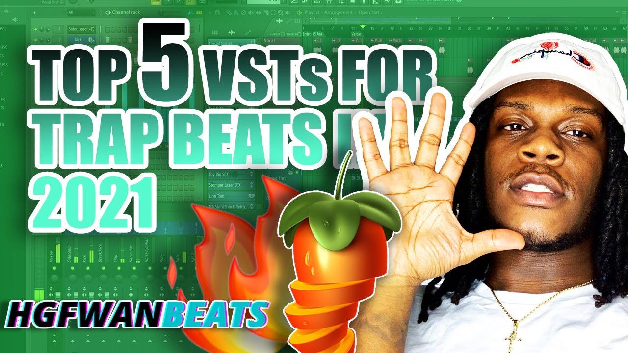 TOP 5 BEST VST PLUGINS FOR FL STUDIO TRAP BEATS in 2021! | How To Make Hip-Hop/Trap Beats! - YouTube