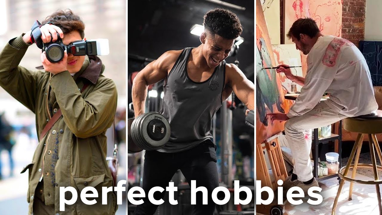 The perfect hobbies for high value men in 2023 - YouTube
