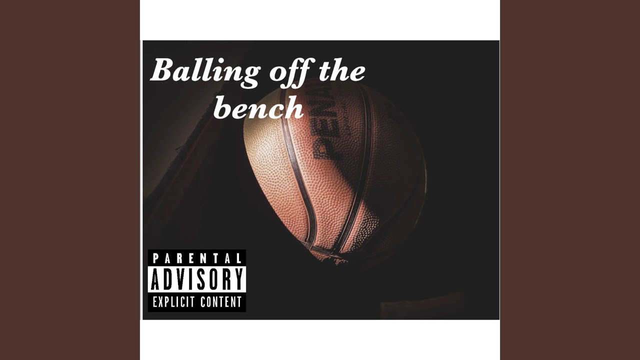 Balling off the Bench - YouTube
