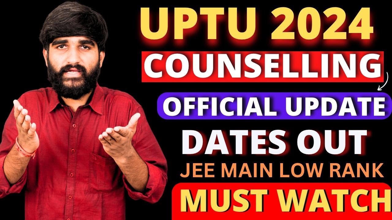 UPTU(AKTU) Counselling 2024 Official Update | UPTU 2024 registration ...