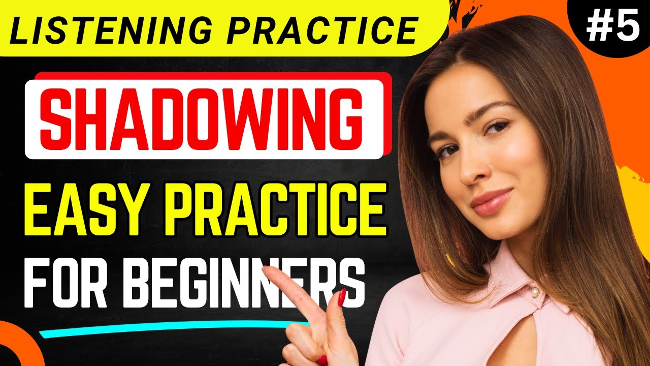 BOOST YOUR ENGLISH LISTENING AND SPEAKING With Shadowing English Practice | A1-A2 Level ...