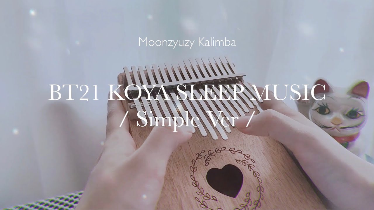[칼림바 연주] BT21 Koya's Sleep Music Kalimba Cover - Moonzyuzy - YouTube