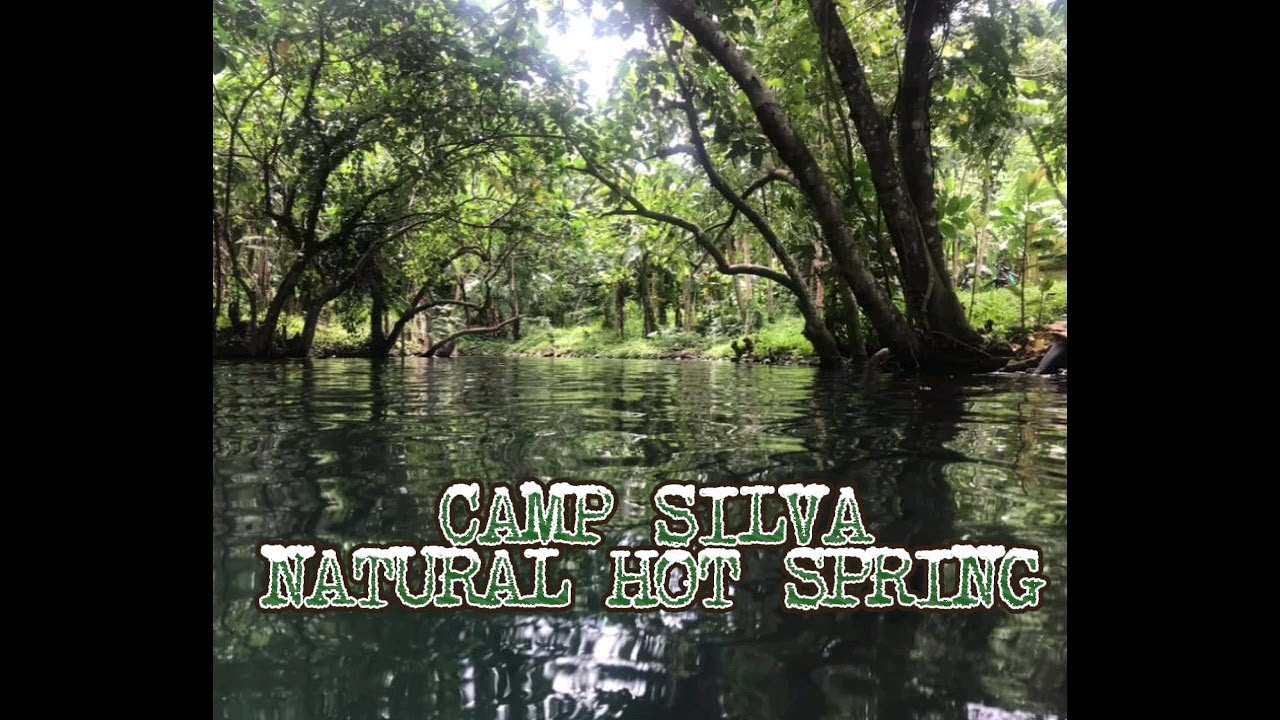 CAMP SILVA NATURAL HOT SPRING | CALAUAN LAGUNA - YouTube