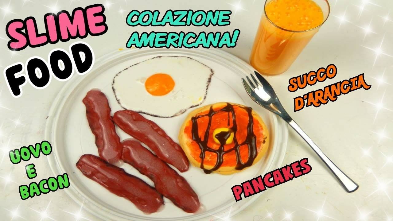 SLIME FOOD COLAZIONE AMERICANA(SLIME UOVO,BACON,PANCAKES,SUCCO D ...