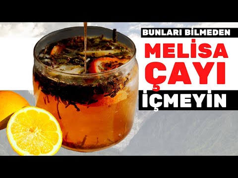 Akşamları 1 Bardak Melisa Çayı İçmek Vücudunuza Bunları Yapıyor | Melisa Çayının Faydaları Nelerdir?