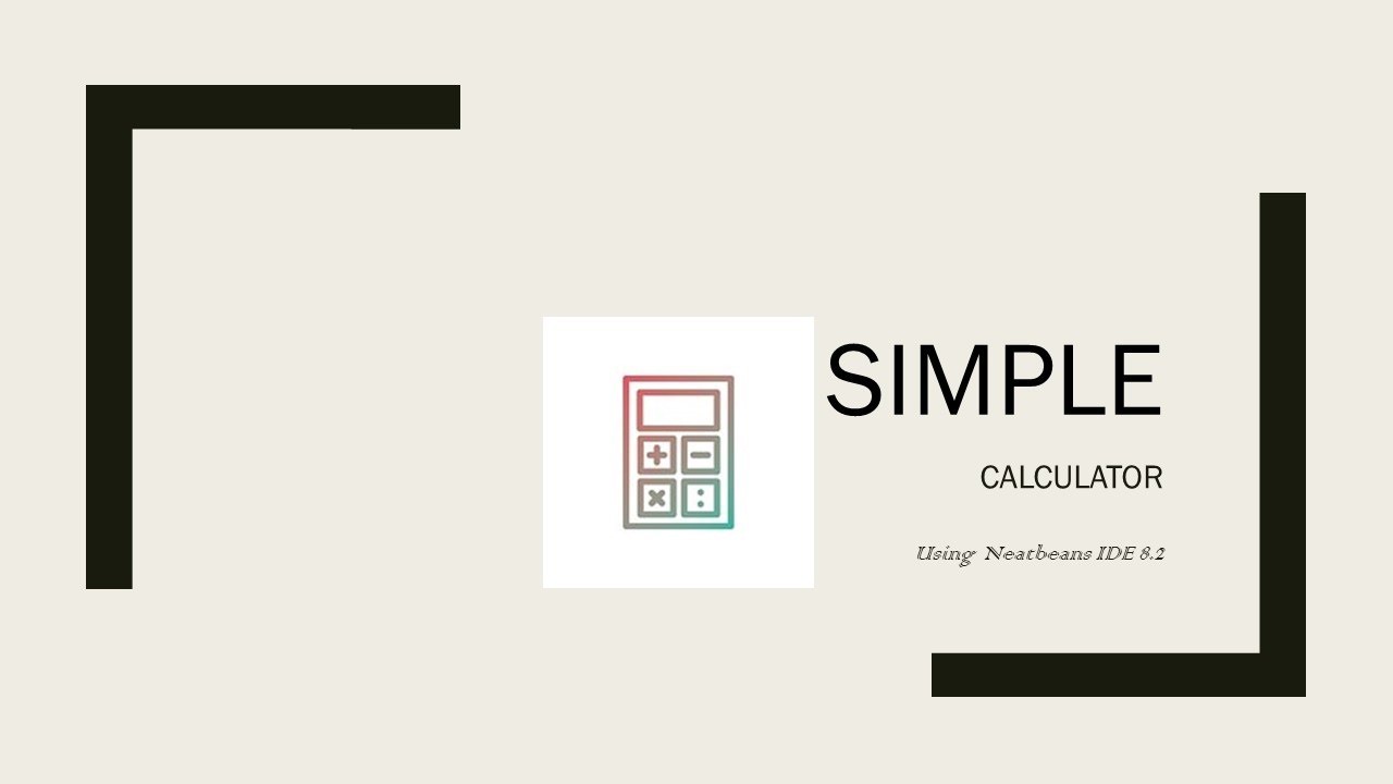 Simple Calculator Netbeans Ide 82 Youtube