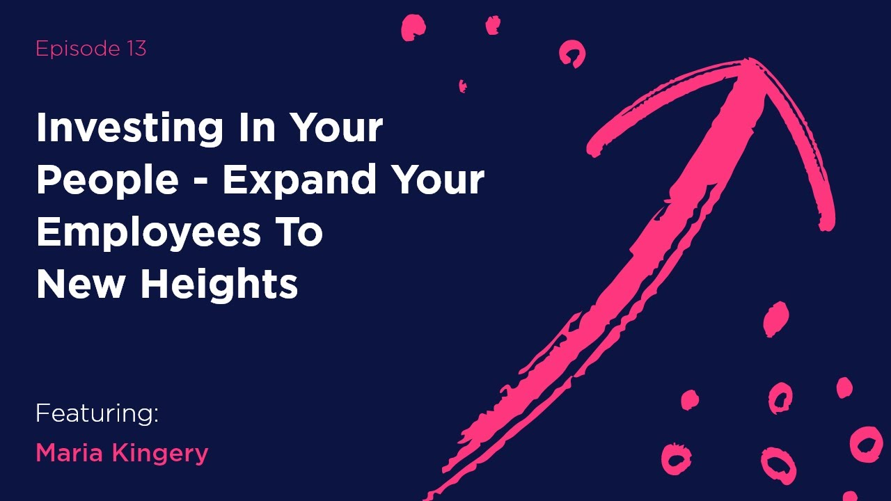 Investing In Your People - Expand Your Employees To New Heights With ...
