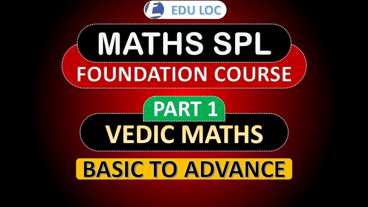 Vedic Maths l Part 1 l Addition of 2 Digit Numbers l EduLoc - YouTube