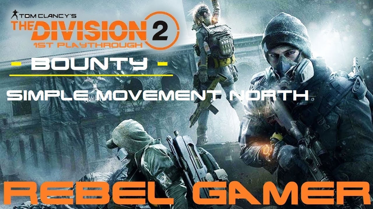 The Division 2 - Bounty: Simple Movement North II (Outcasts) - XBOX ...