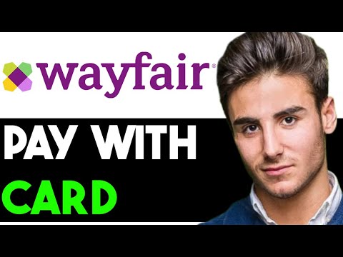 HOW TO MAKE A PAYMENT ON WAYFAIR CREDIT CARD 2025! (FULL GUIDE) - YouTube