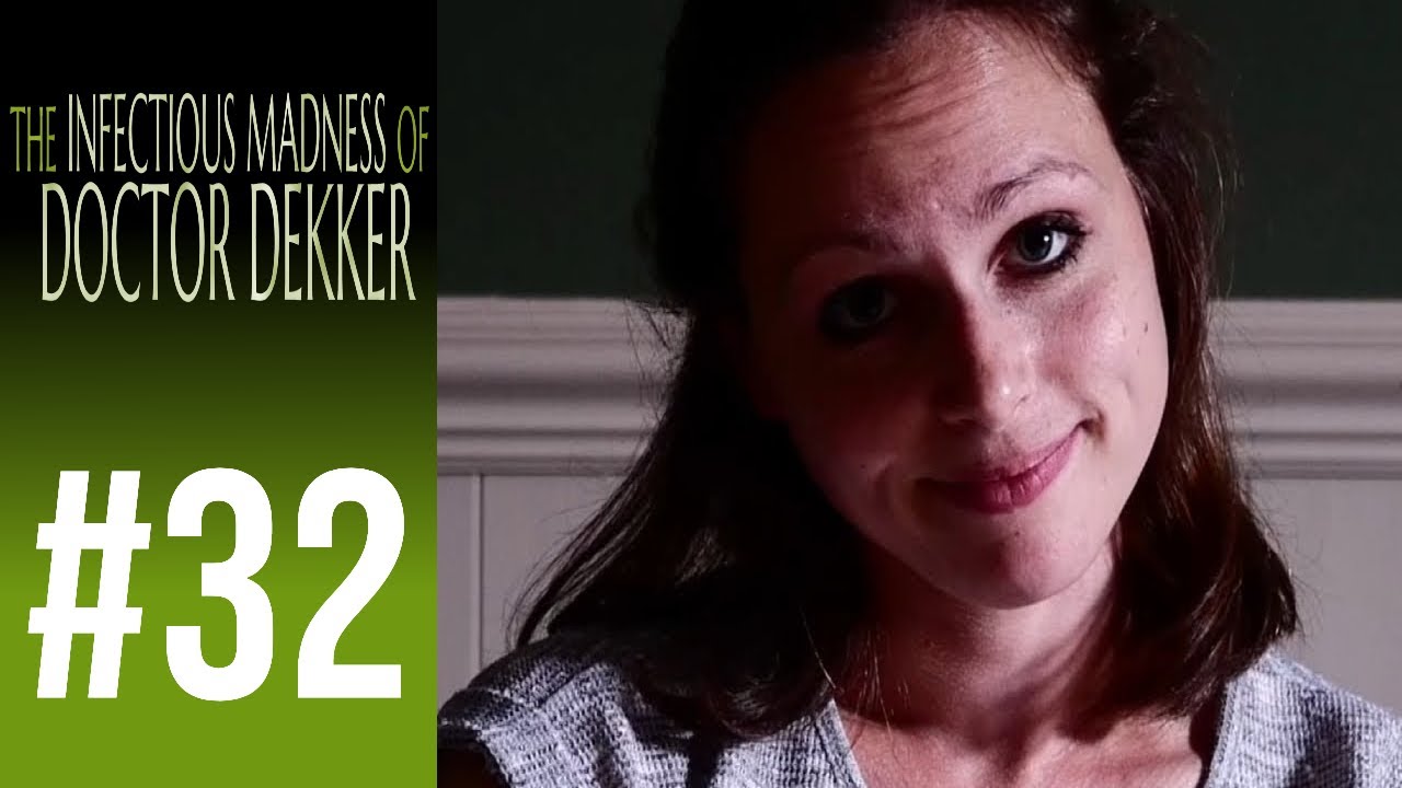 BLIND Let's Play The Infectious Madness of Doctor Dekker #32 - Destiny ...