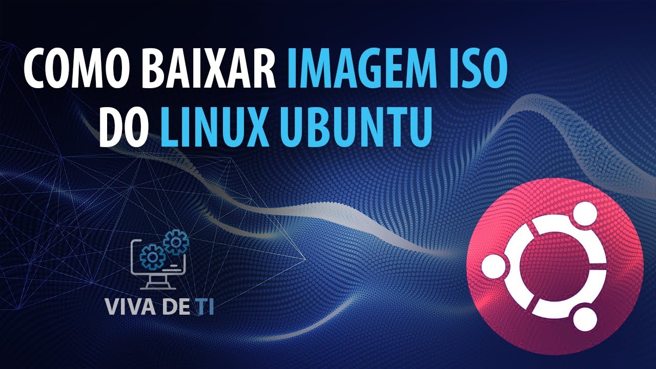 Aprenda Rápido: Como fazer download da imagem ISO do Ubuntu - YouTube