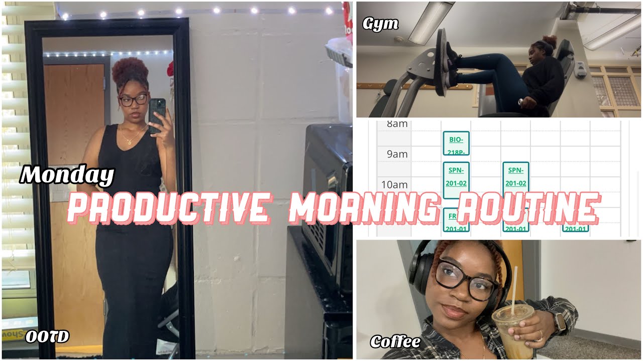 A PRODUCTIVE Morning Routine| Monday classes, going to the gym, 8:30 ...