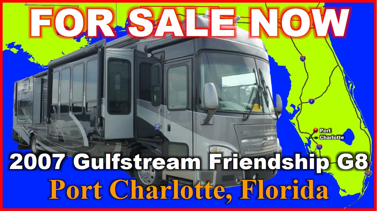 2007 Gulfstream Friendship G8 8412 Used Class A Diesel Motorhome ...