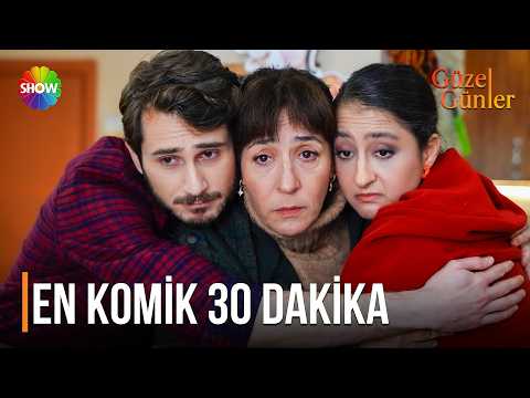 Güzel Günler’in en komik 30 dakikası | #GüzelGünler