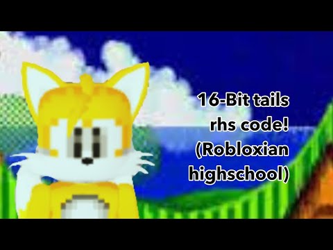 16-Bit tails rhs code! (Robloxian highschoo) - YouTube