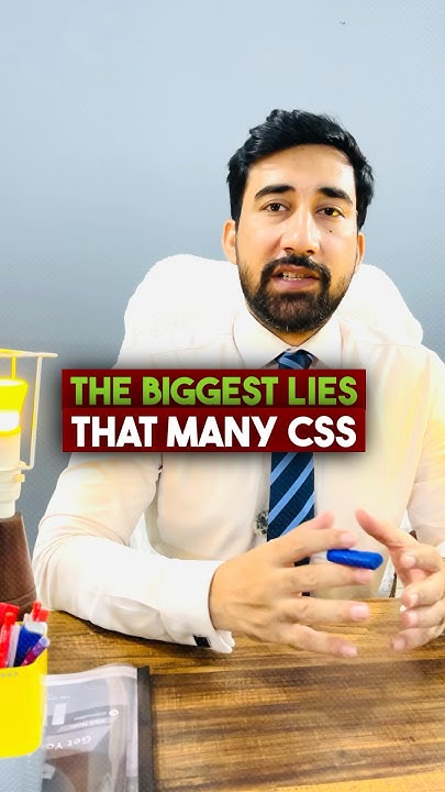 What is the biggest lie many CSS aspirants believe? - YouTube