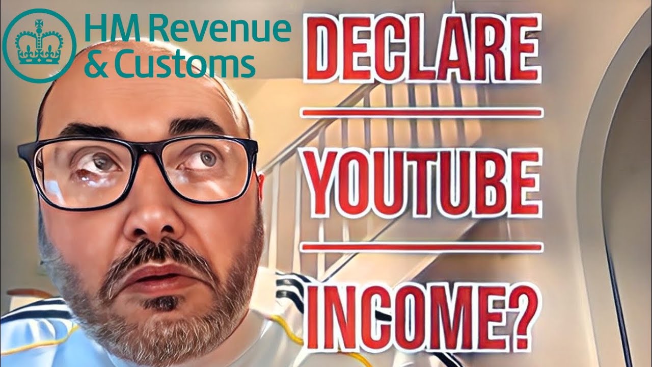 Paying UK TAX For YouTube Income - Do I Need To Report My Income ...