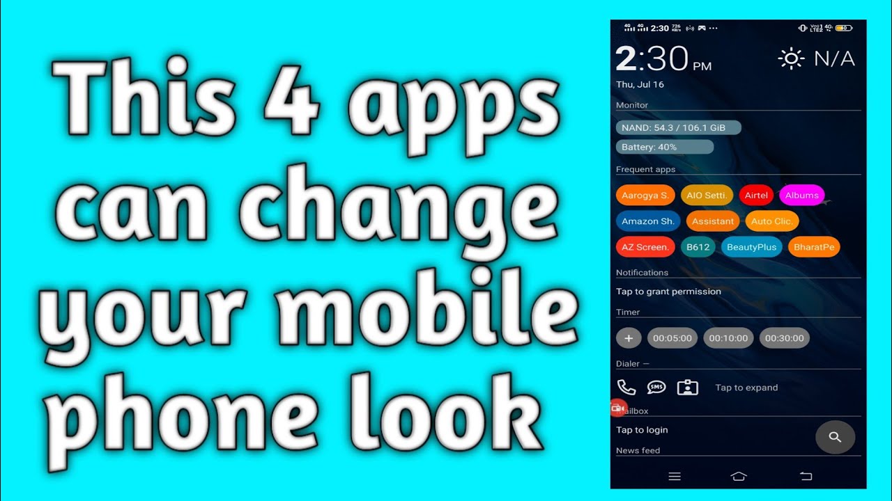 Top 4 apps can change your mobile phone look apps for Android - YouTube