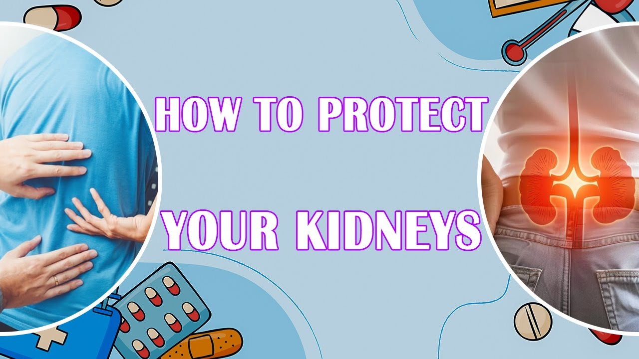Healthy - How to Protect Your Kidneys Before It’s Too Late! - YouTube