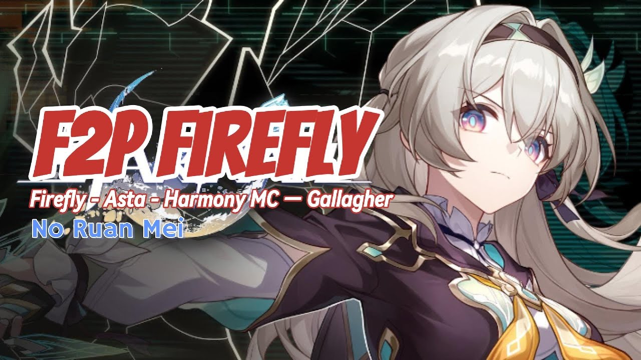 NO RUAN MEI - Firefly F2P Team | Memory of Chaos floor 12 2.2.2 Honkai Star Rail - YouTube