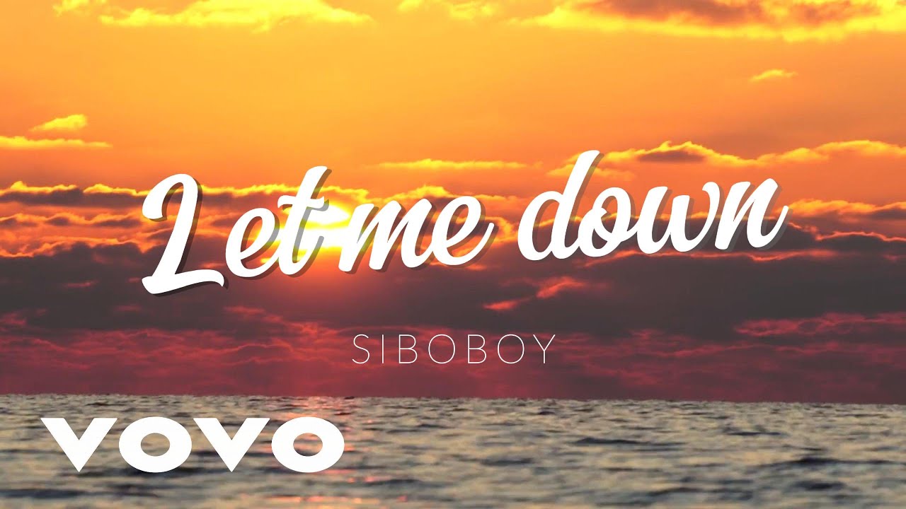 Let Me Down (Lyrics) - YouTube