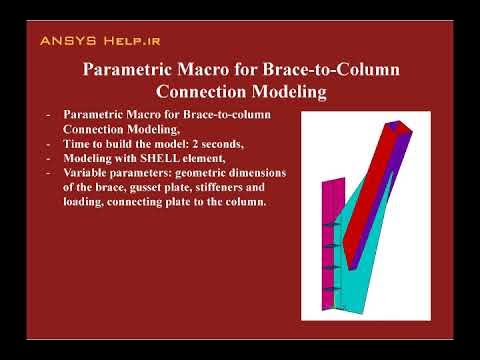Parametric Macro for Brace-to-Column Connection Modeling - YouTube