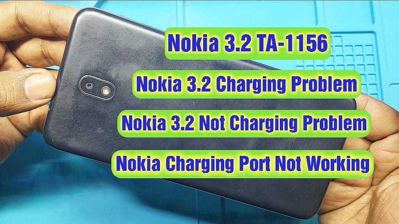 Nokia 3.2 Charging Problem | Nokia TA-1156 Charging Problem | Being ...