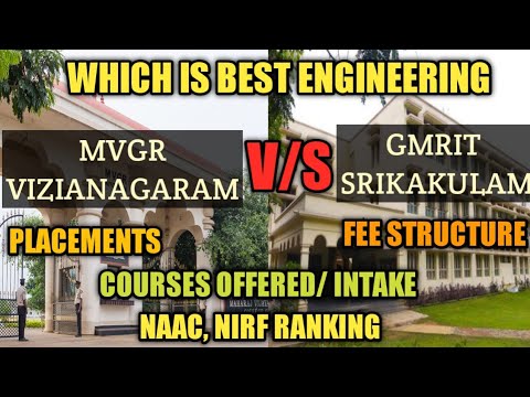 MVGR V/S GMRIT ENGINEERING|WHICH IS BEST ENGINEERING COLLEGE ...