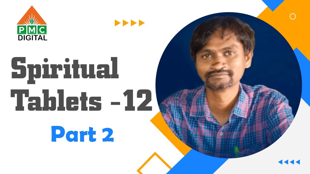 Spiritual Tablets -12 | Part-2 | స్వస్థత - స్వస్థితి | Venkata Rao ...