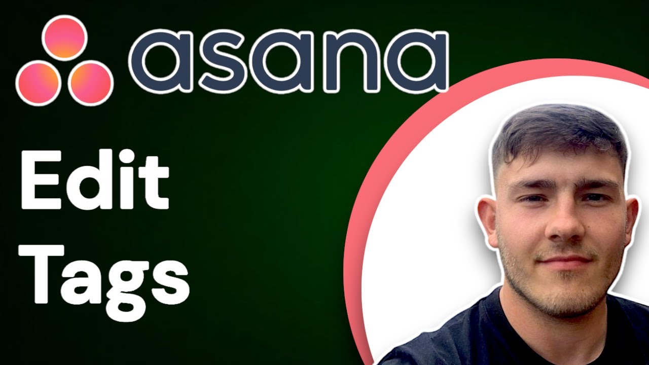 How To Edit Tags In Asana (2025 Guide) - YouTube