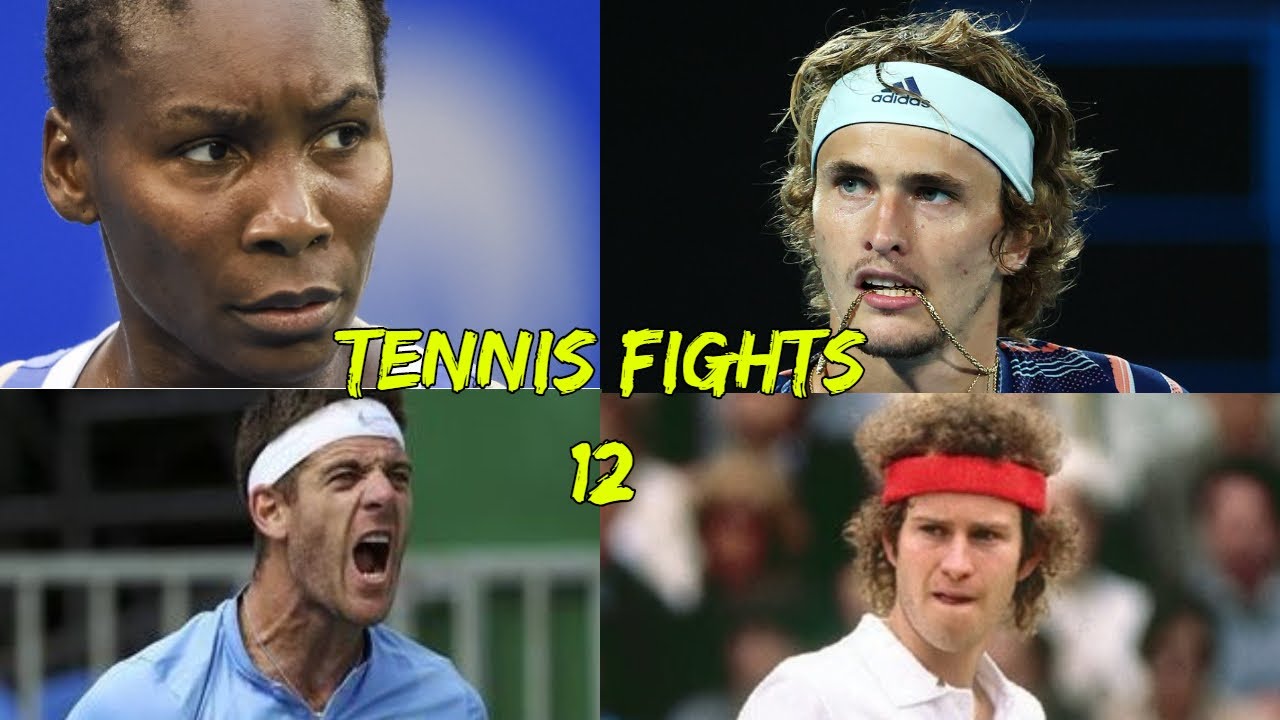 Tennis Fights 12 (Drama, Angry Moments)|Peleas Tenis 12 - YouTube