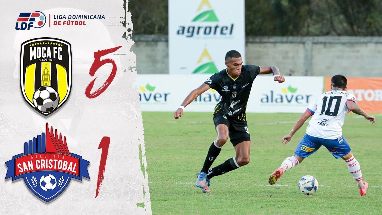 HIGHLIGHTS MOCA FC VS ATLETICO SAN CRISTOBAL JORNADA 6 LIGA DOMINICANA ...